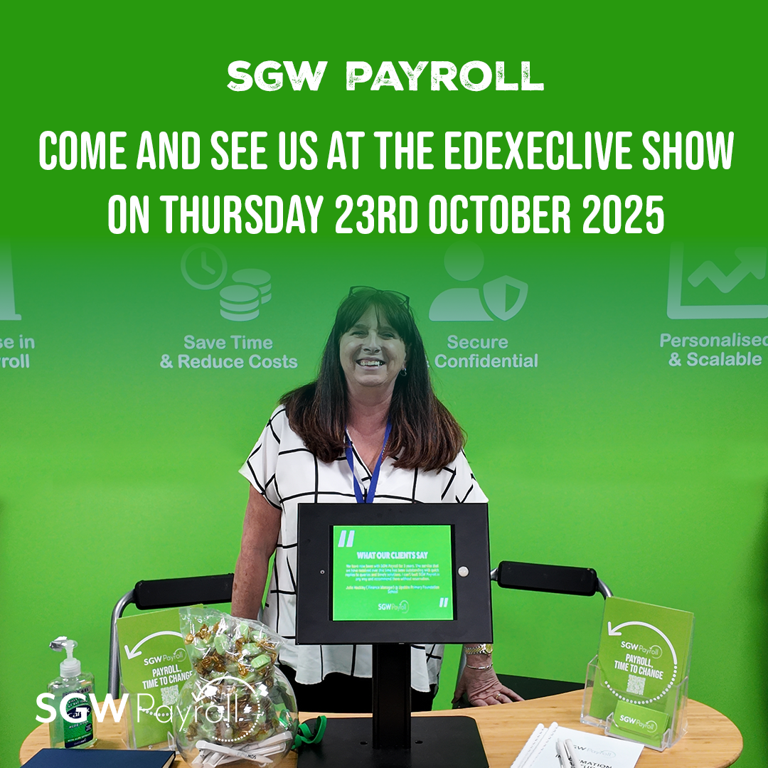 Your Payroll, Our Priority: Meet us at EdExec Live – SGW Payroll